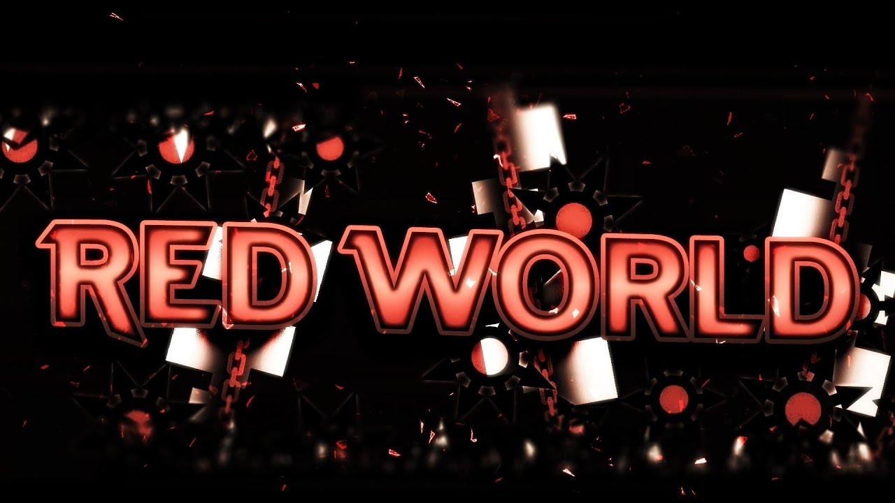 Red World 100% (Extreme Demon) by saRy & Neptune | Geometry Dash - YouTube