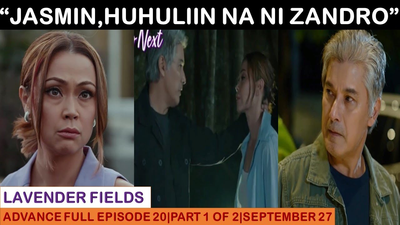 LAVENDER FIELDS|ADVANCE FULL EPISODE 20|PART 1 OF 2|SEPTEMBER 26,2024 ...