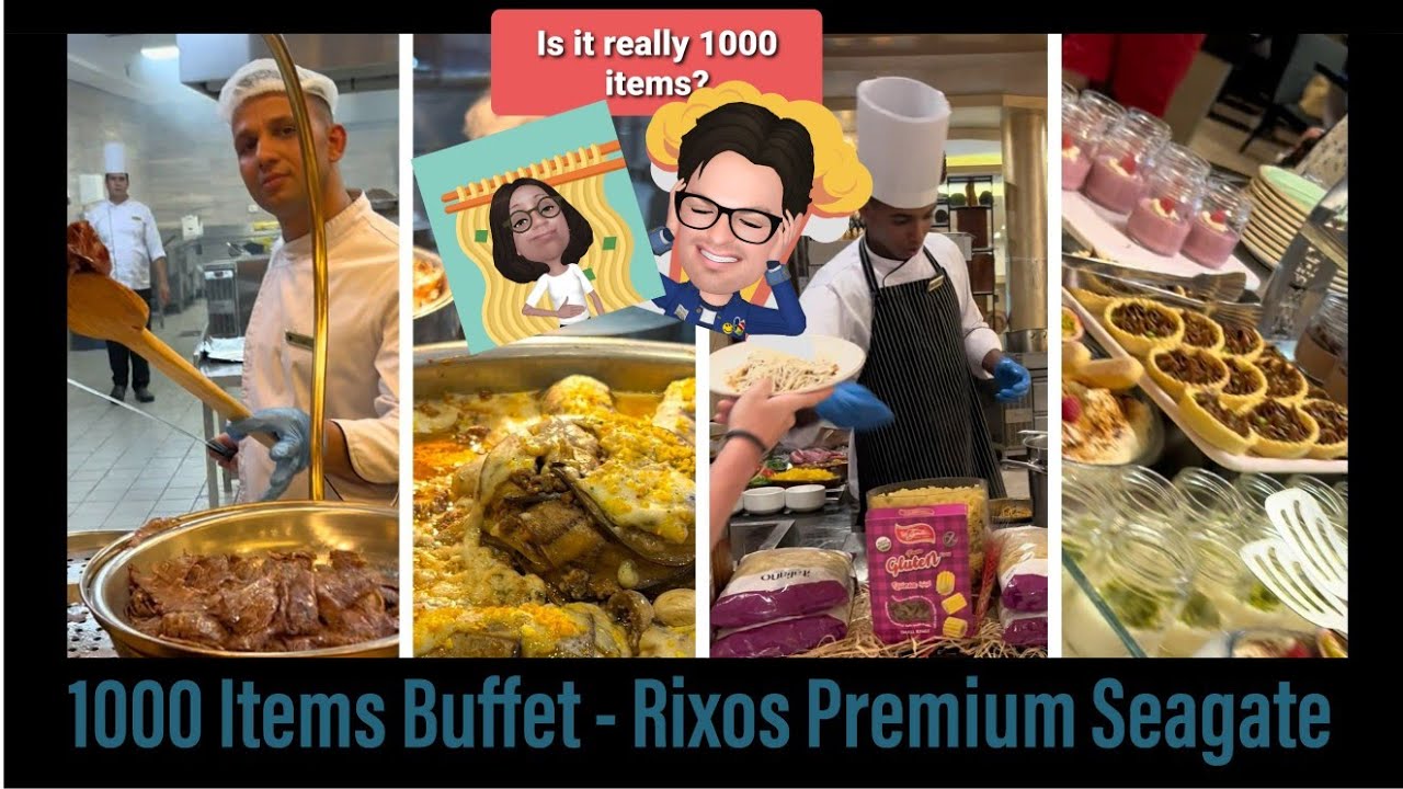 Rixos Premium Seagate Buffet 🍽️ 1000+ Dishes of Luxury Dining in Egypt ...