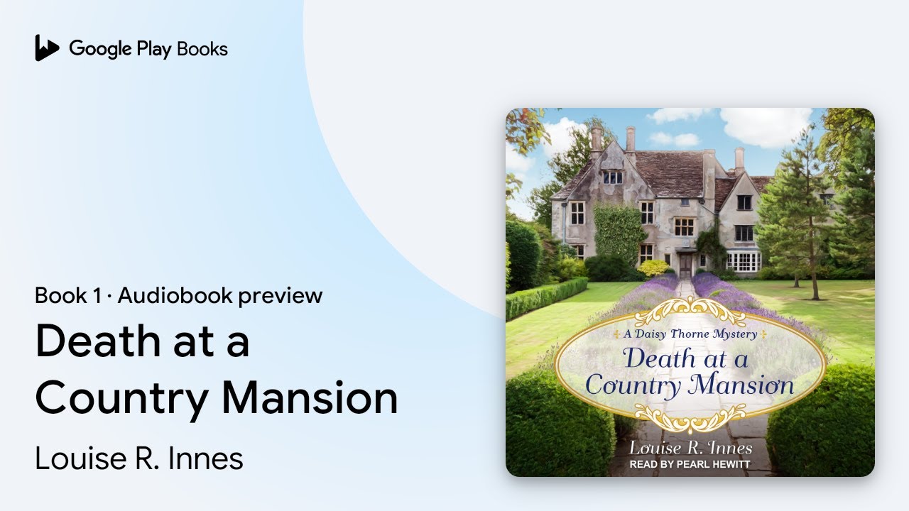 Death at a Country Mansion Book 1 by Louise R. Innes · Audiobook ...