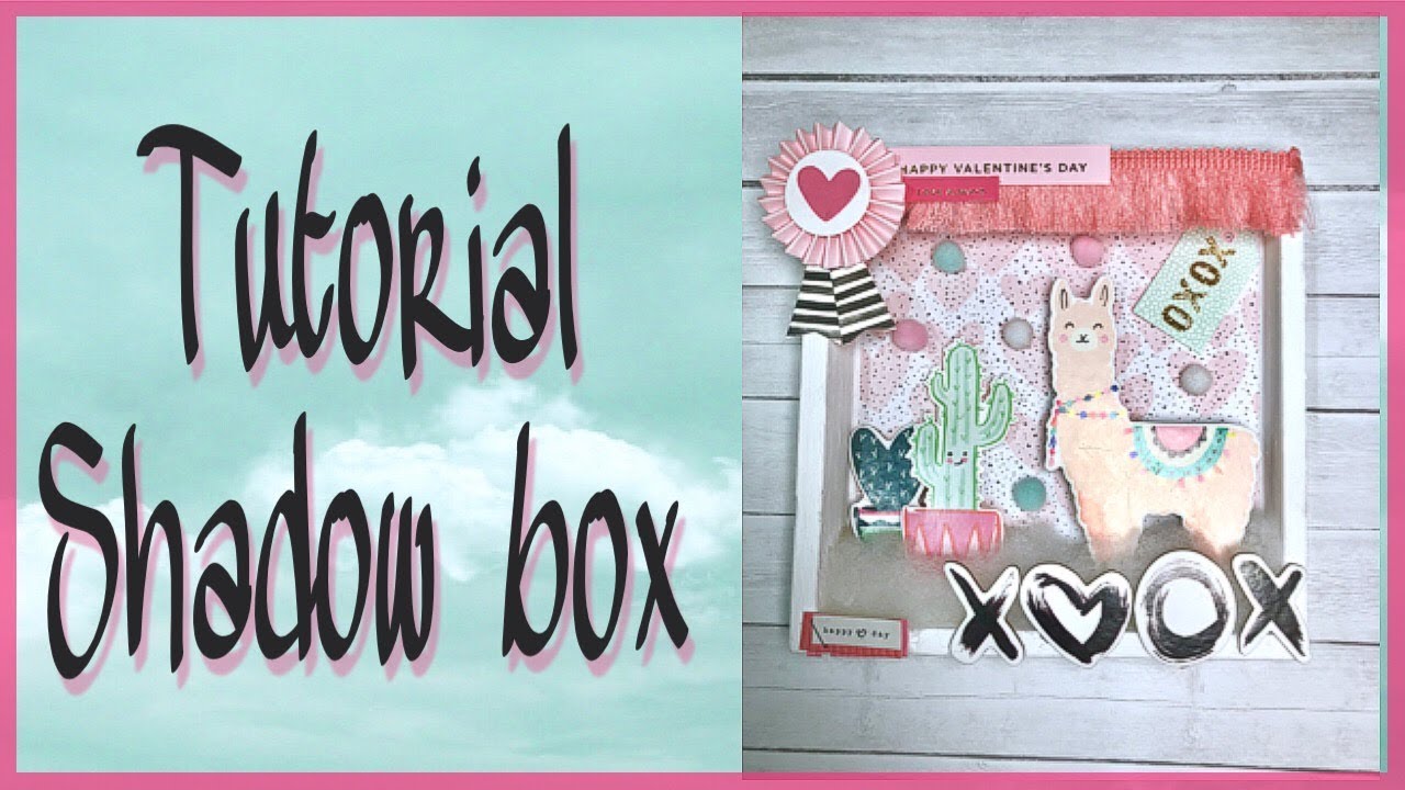 Tutorial Shadow Box 😊 - YouTube