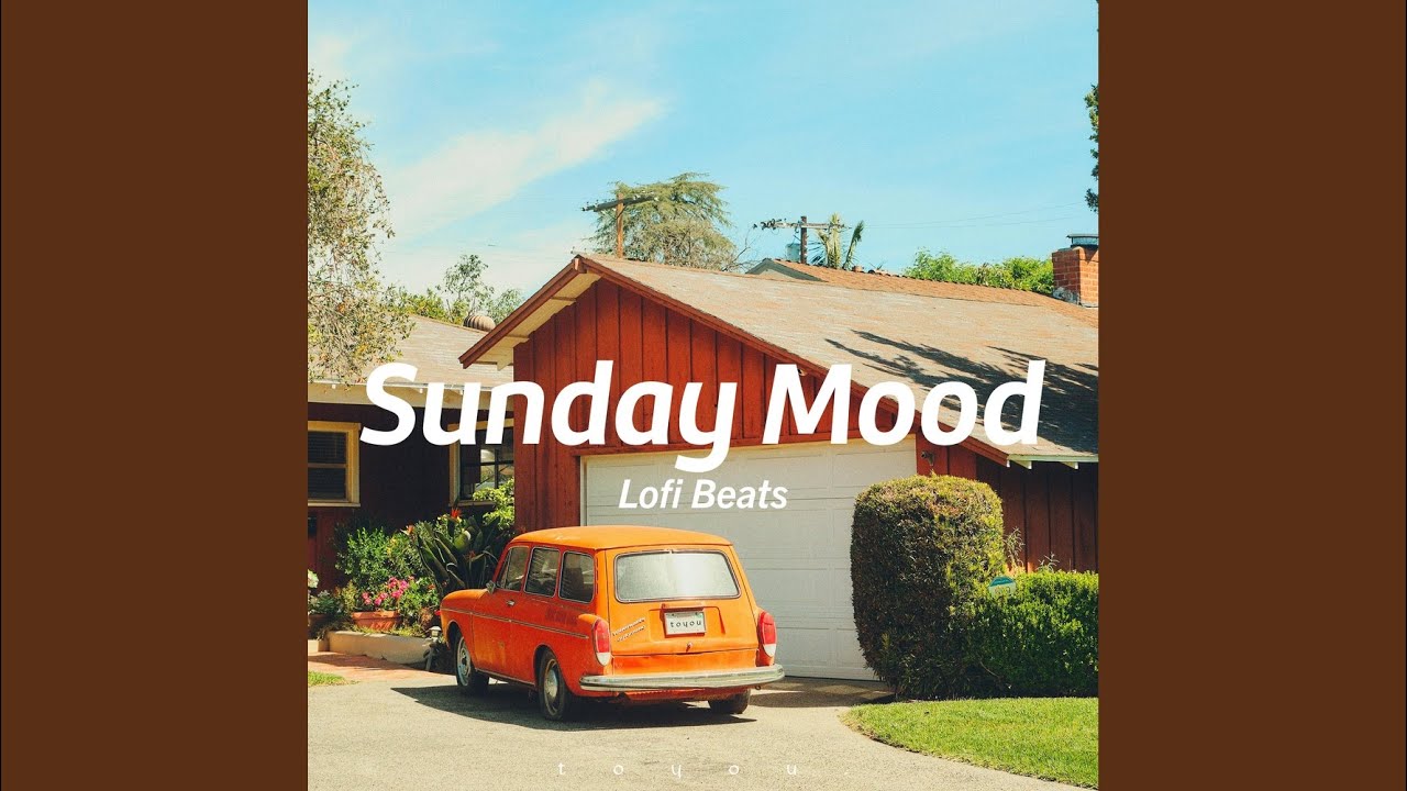 Sunday Mood - YouTube