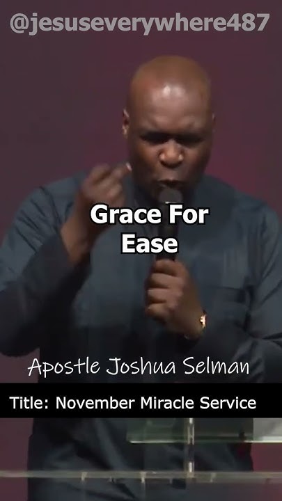 Grace For Ease | Apostle Joshua Selman - YouTube