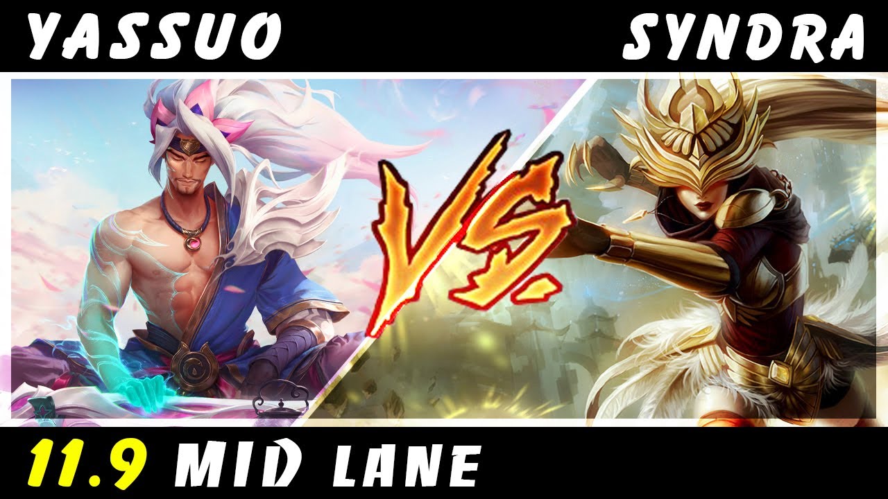 Yassuo Yasuo Vs Syndra Mid Patch 11 9 Yasuo Gameplay Youtube