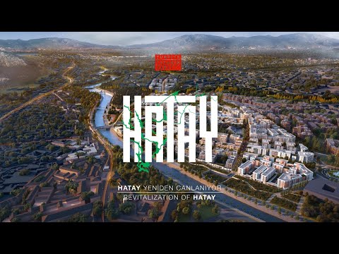 Hatay Yeniden Canlanıyor