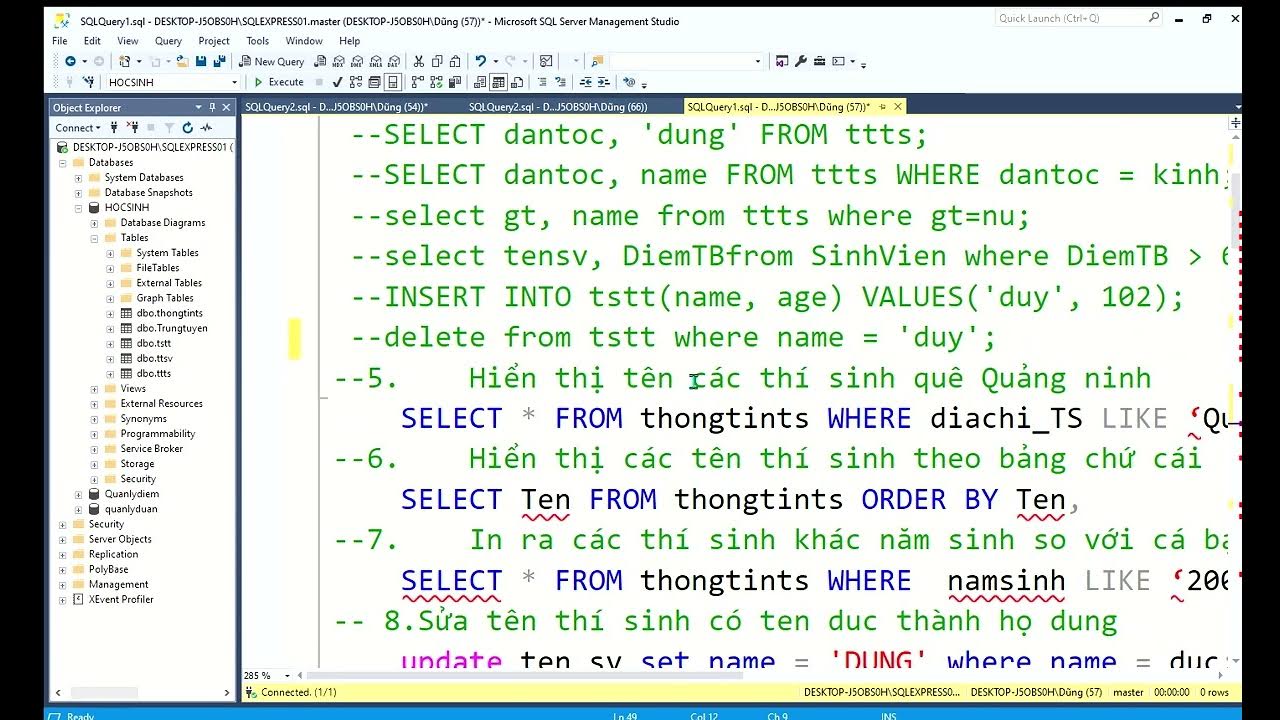 SQLQuery2 sql DESKTOP J5OBS0H SQLEXPRESS01 HOCSINH DESKTOP J5OBS0H Dũng 54 Microsoft SQL Server ...