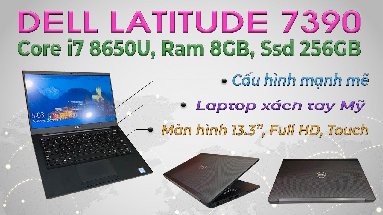 Dell Latitude 7390 "Core i7 8650U" Phiên bản đặc biệt cảm ứng, thiết kế ...