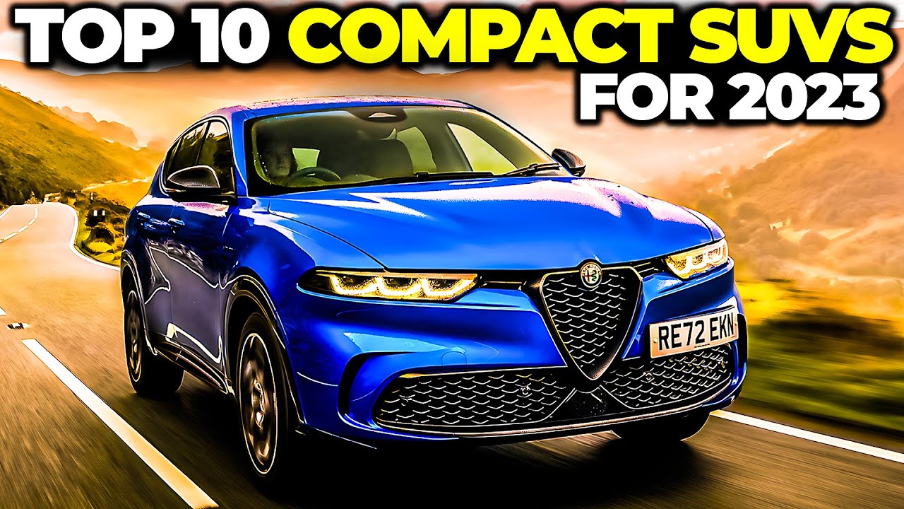TOP 10 COMPACT SUVs 2023 – Here Is Why 77% Americans Want These SUVs ...