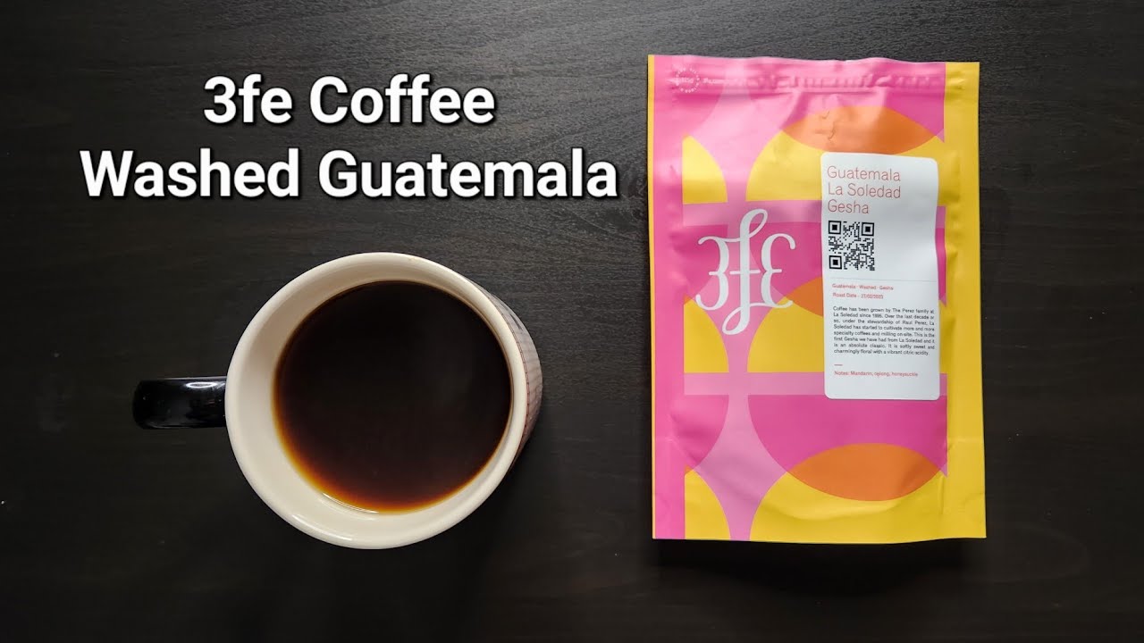 3fe Coffee Review (Dublin, Ireland)- Washed Guatemala La Soledad - YouTube