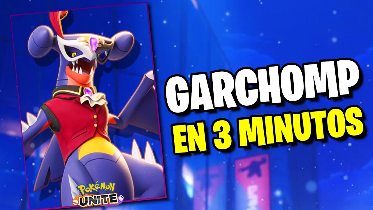GARCHOMP EN 3 MINUTOS POKEMON UNITE ! Como jugar con Garchomp,Guia ...