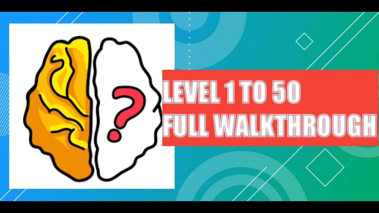 BRAIN OUT FULL WALKTHROUGH LEVEL 1 TO 50 - YouTube