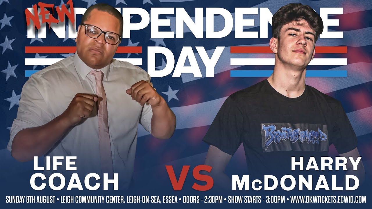 The Life Coach vs. Harry McDonald (FULL MATCH - New Independence Day ...