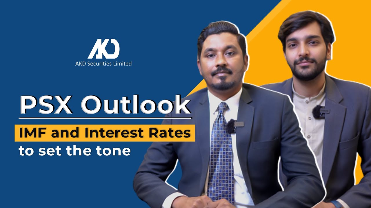 PSX Outlook - IMF and Interest Rates to set the tone | AKD Securities ...