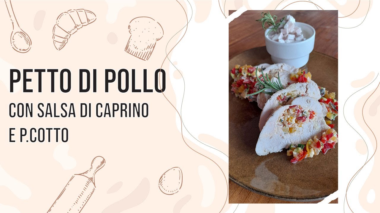 PETTO DI POLLO CON SALSA DI CAPRINO E PROSCIUTTO COTTO - YouTube