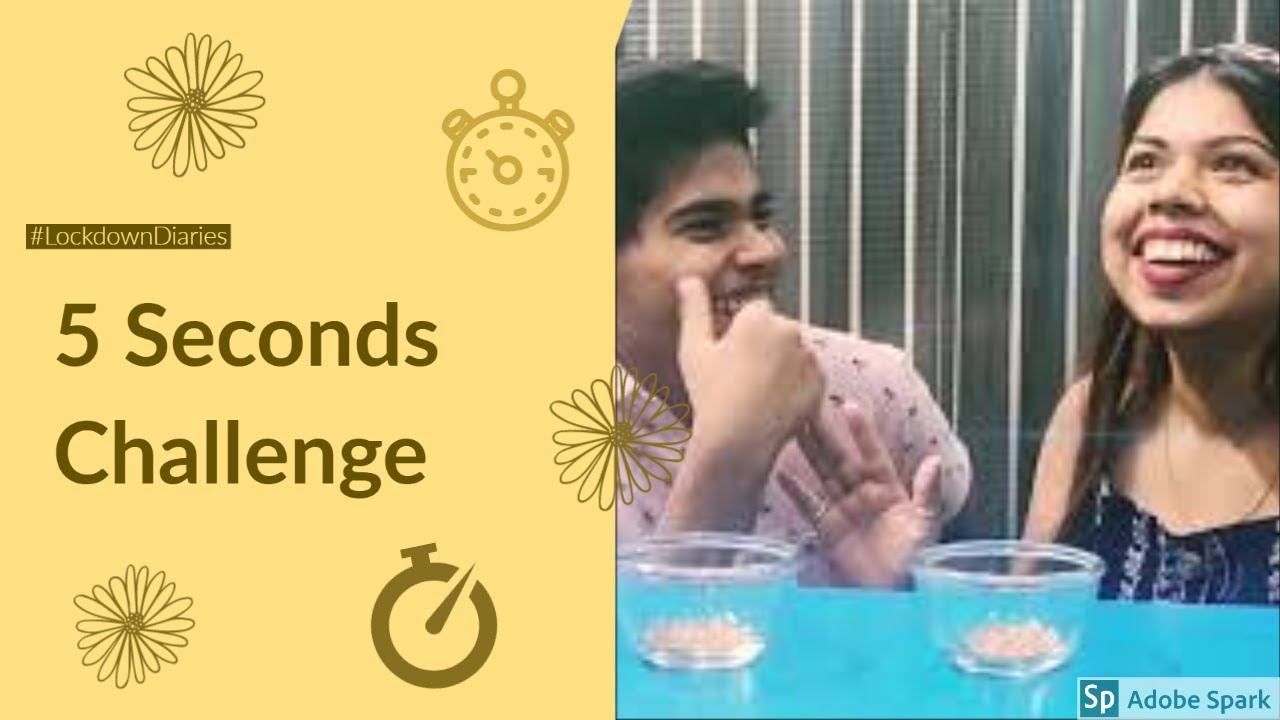 5 Seconds Challenge #LockdownDiaries - YouTube