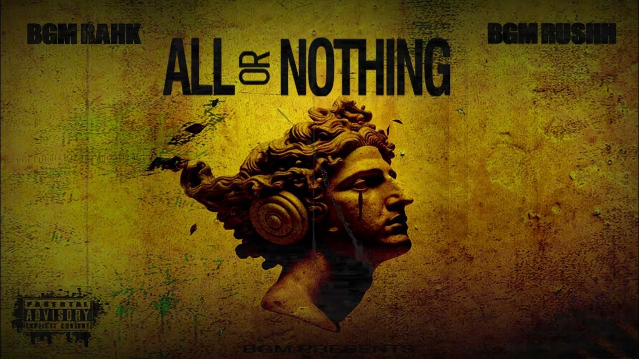 THE BAY - BGM RAHK x BGM RUSHH [ALL OR NOTHING EP] - YouTube Music