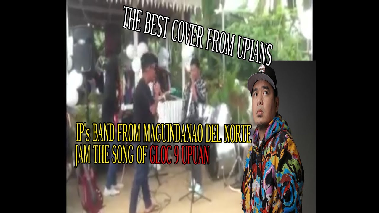 GLOC-9 UPUAN COVER BY UPIANS MAGUINDANAO DEL NORTE - YouTube
