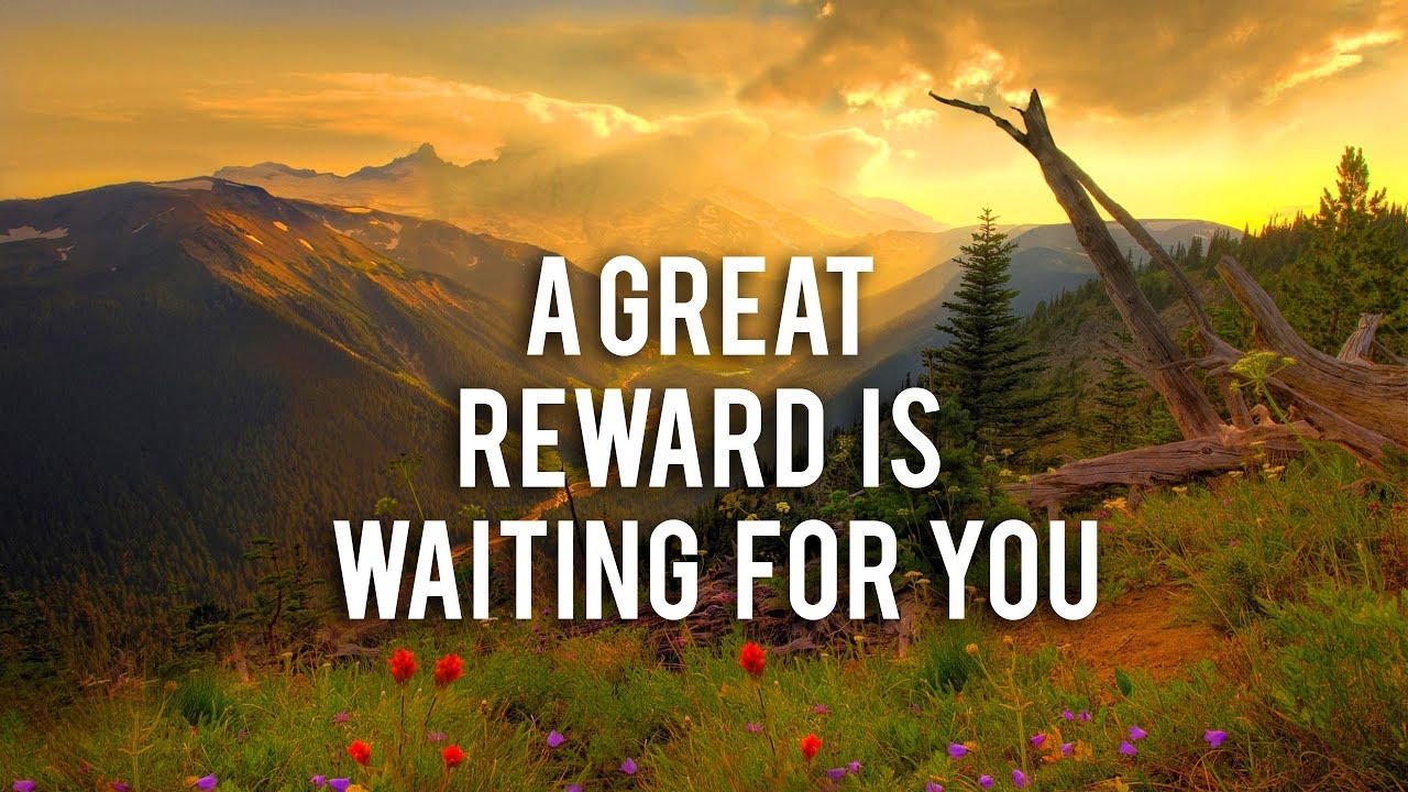 A Great Reward Is Waiting ♥ - REMINDER!!!! - YouTube