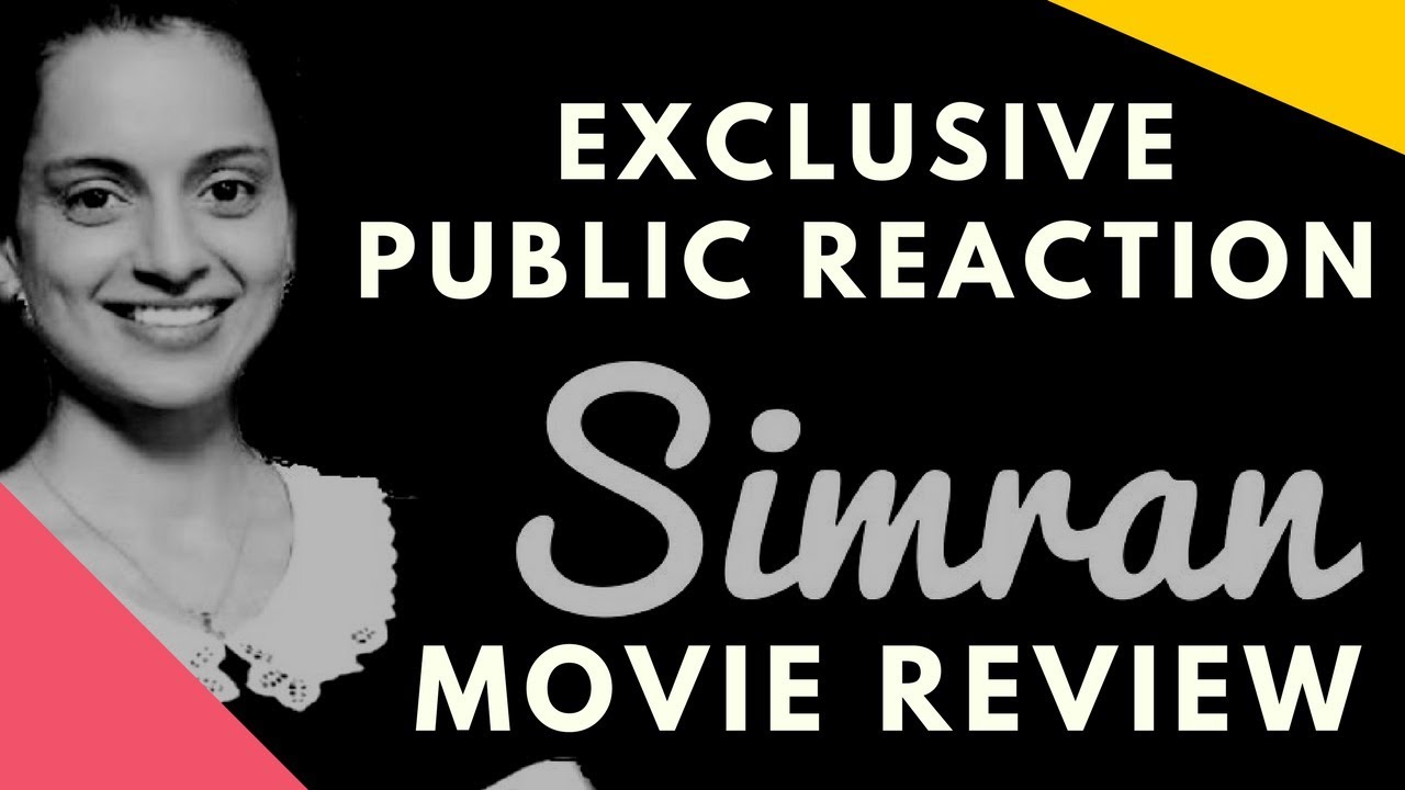 Simran Movie PUBLIC REVIEW- First Day First Show -Kangana Ranaut Simran ...