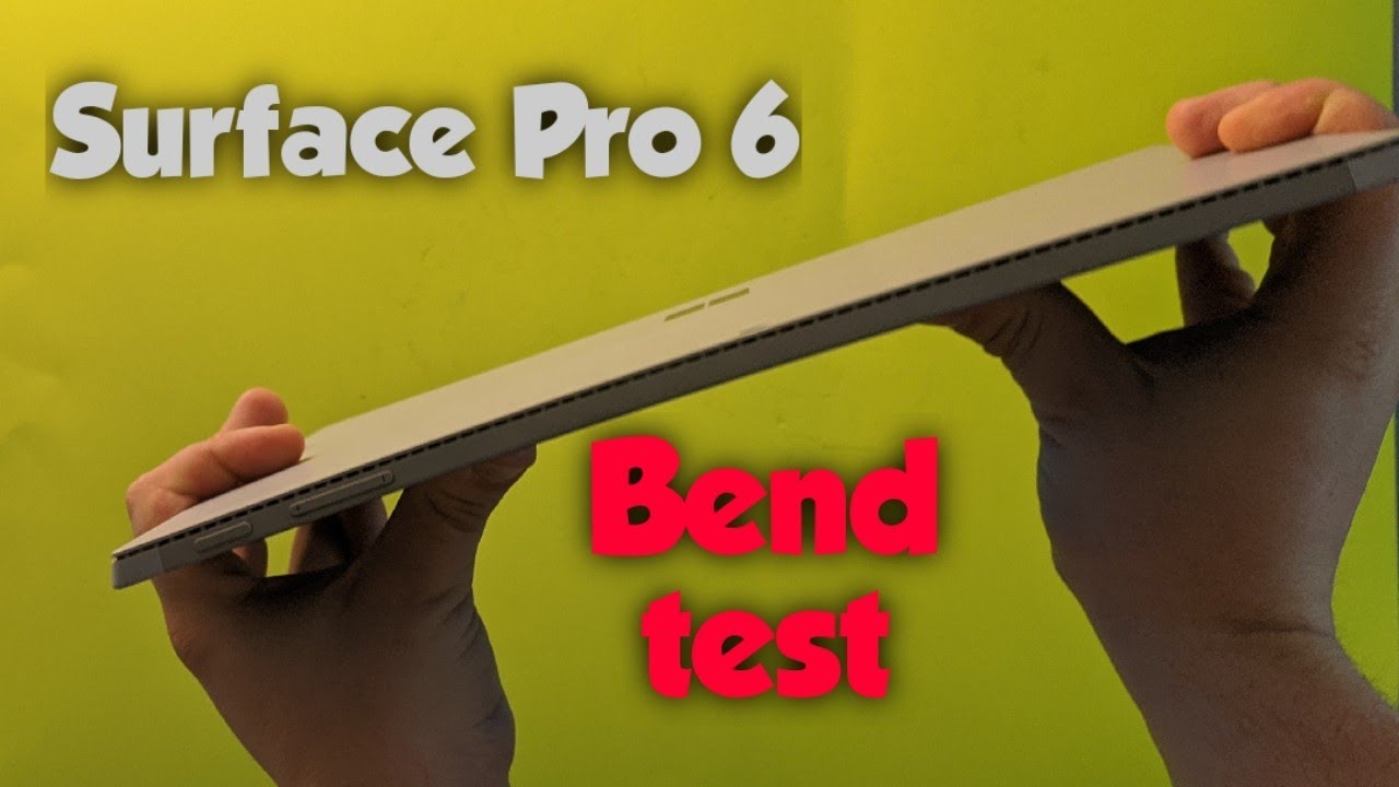 Microsoft Surface Pro 6 BEND TEST - YouTube