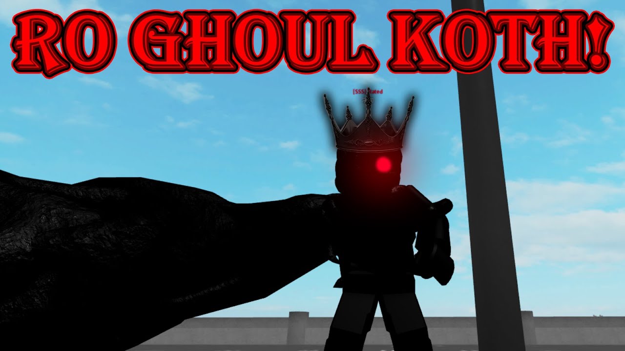 NEW KoTH GAMEMODE!! | Ro Ghoul Roblox - YouTube