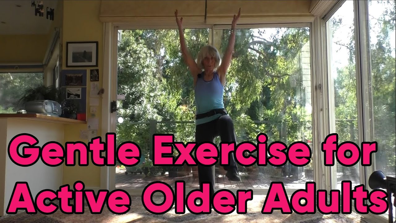 Gentle Exercise for Active Older Adults - YouTube