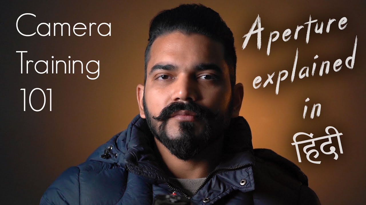 Camera Training 101| Hindi | Aperture | PART 2 of 3 - YouTube