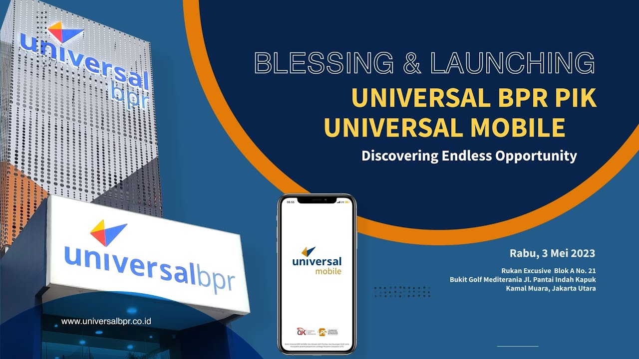 BLESSING & LAUNCHING BANK UNIVERSAL BPR PIK & UNIVERSAL MOBILE - YouTube