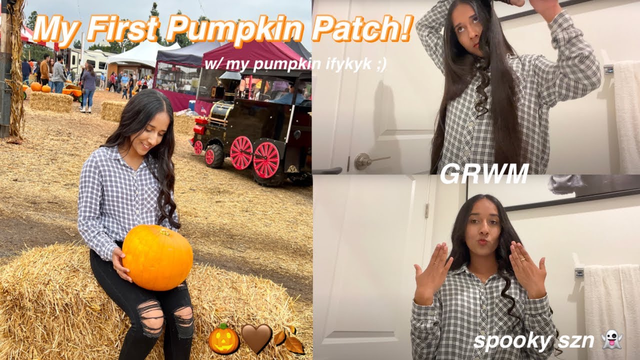 MY FIRST PUMPKIN PATCH! + GRWM! 🎃🤎🍂 - YouTube