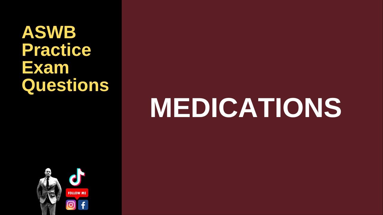 Medications On The ASWB LMSW/LCSW Exam That Are Easy To Remember - YouTube