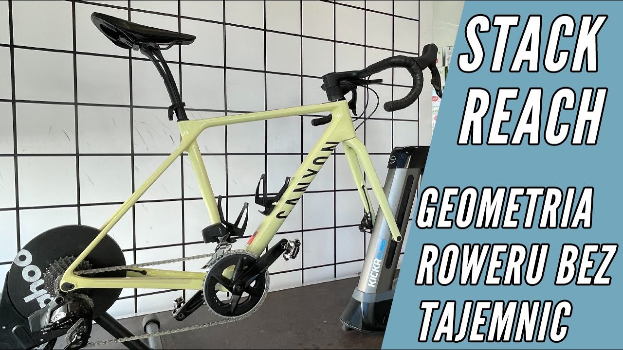 Co to jest STACK i REACH w rowerze? Geometria roweru bez tajemnic ...