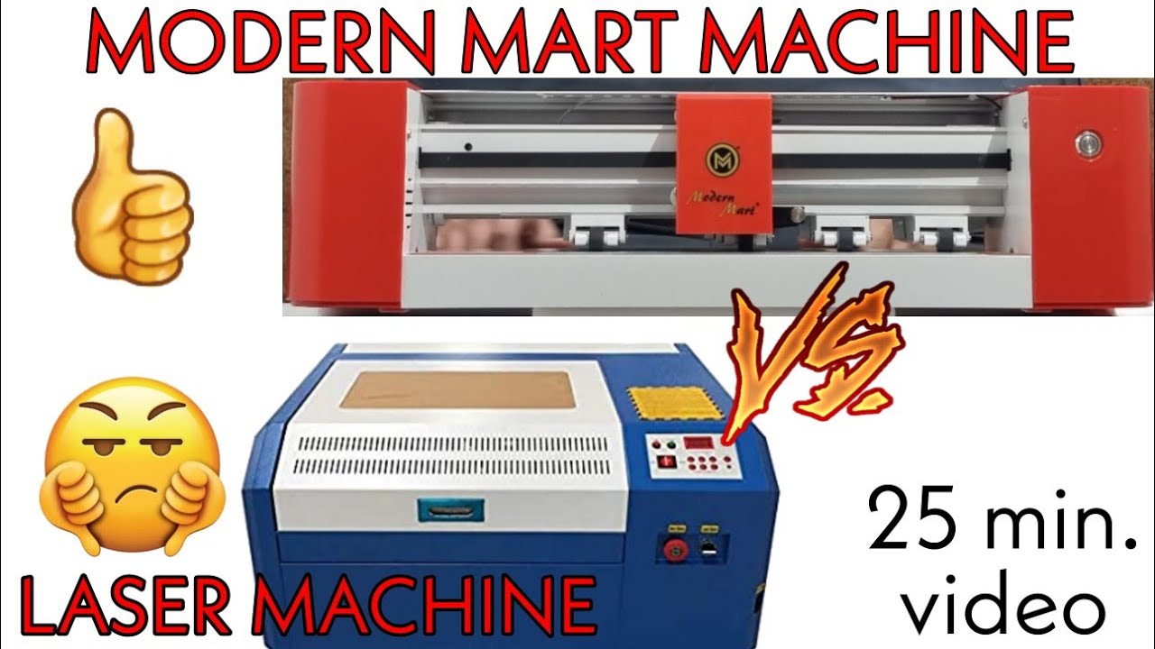 Laser Cutting Machine V/S Modern Mart Skin Cutting Plotter Machine ...