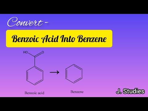Convert benzoic acid into benzene. - YouTube