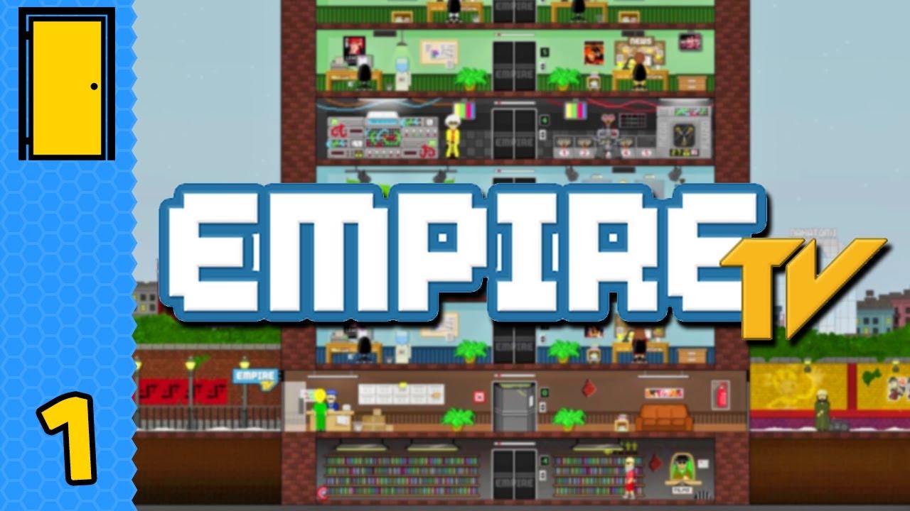 Essential Viewing! | Empire TV Tycoon - Part 1 - YouTube