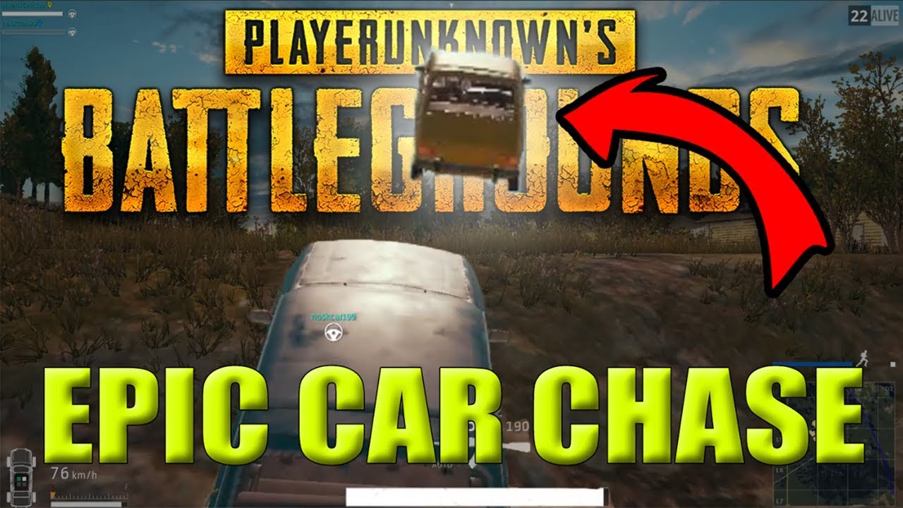 EPIC CAR CHASE! - PLAYERUNKNOWN'S BATTLEGROUNDS (PUBG) - YouTube