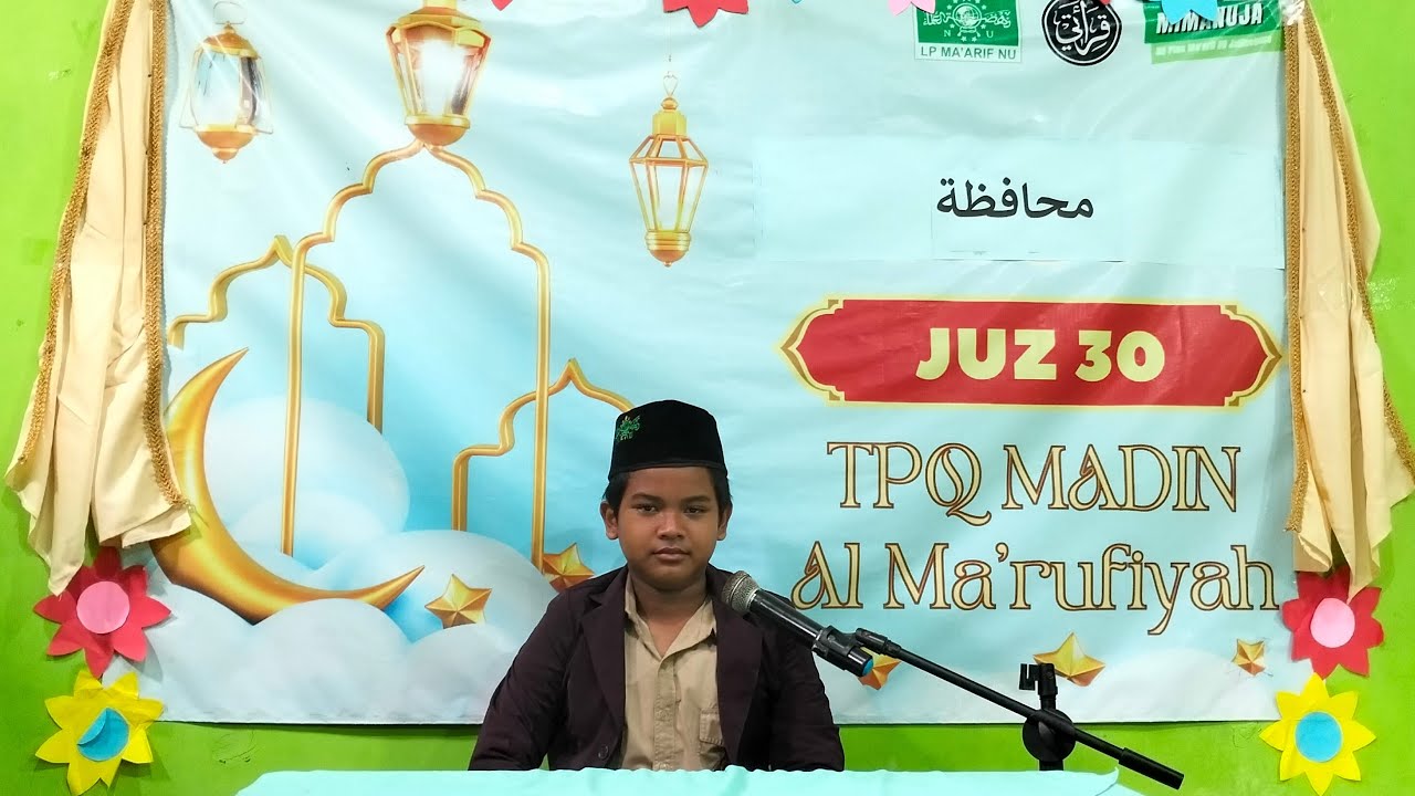 REYHAN ADITYA Muhafadzoh QS. An-Naba' TPQ MADIN Al-Ma'rufiyah MIMANUJA ...