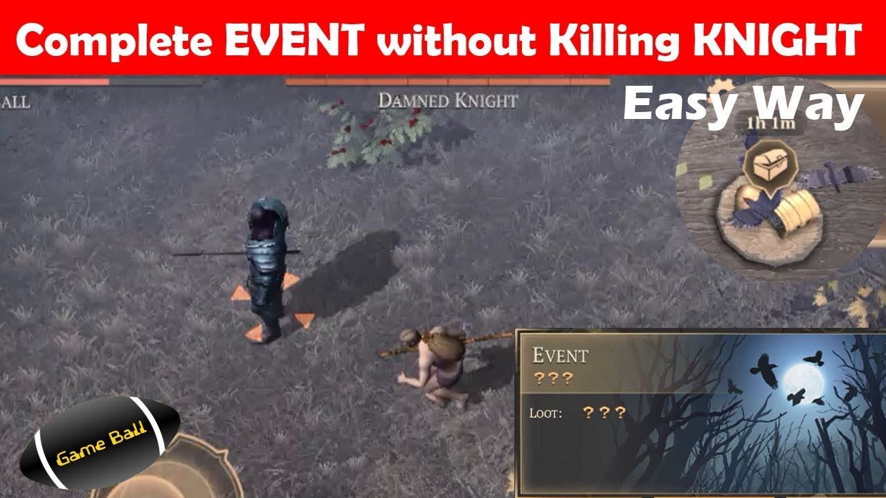 Complete EVENT without killing Damned Knight Easy Way Grim Soul Dark ...