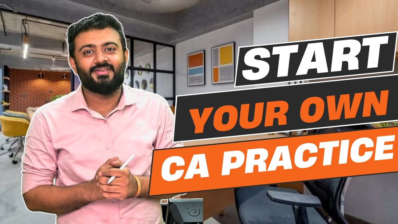 Start Your Own CA Practice After Results | Step-by-Step Plan for New ...