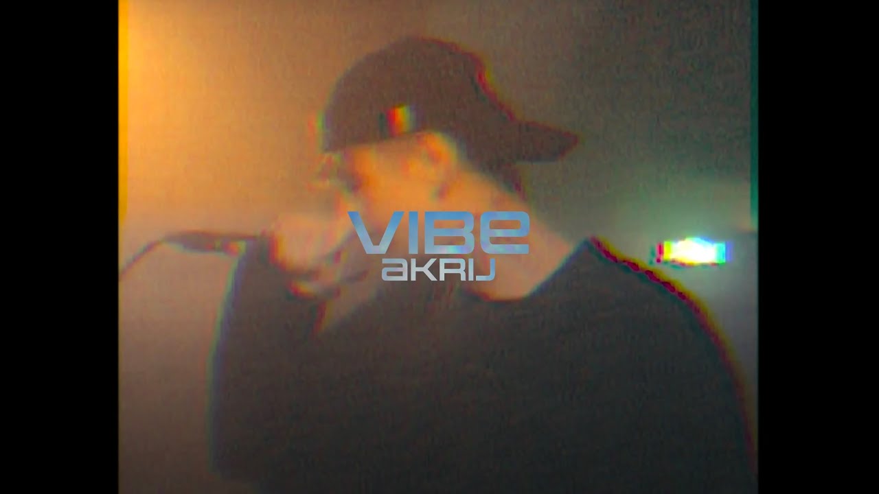 AkriJ - VIBE (Official Video) - YouTube