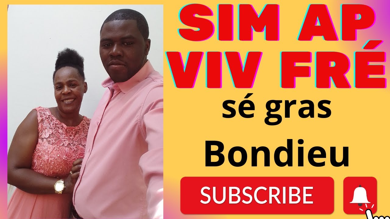 sim ap viv frè mwen se gras Bondieu se pa enyen m fè pou sa - YouTube