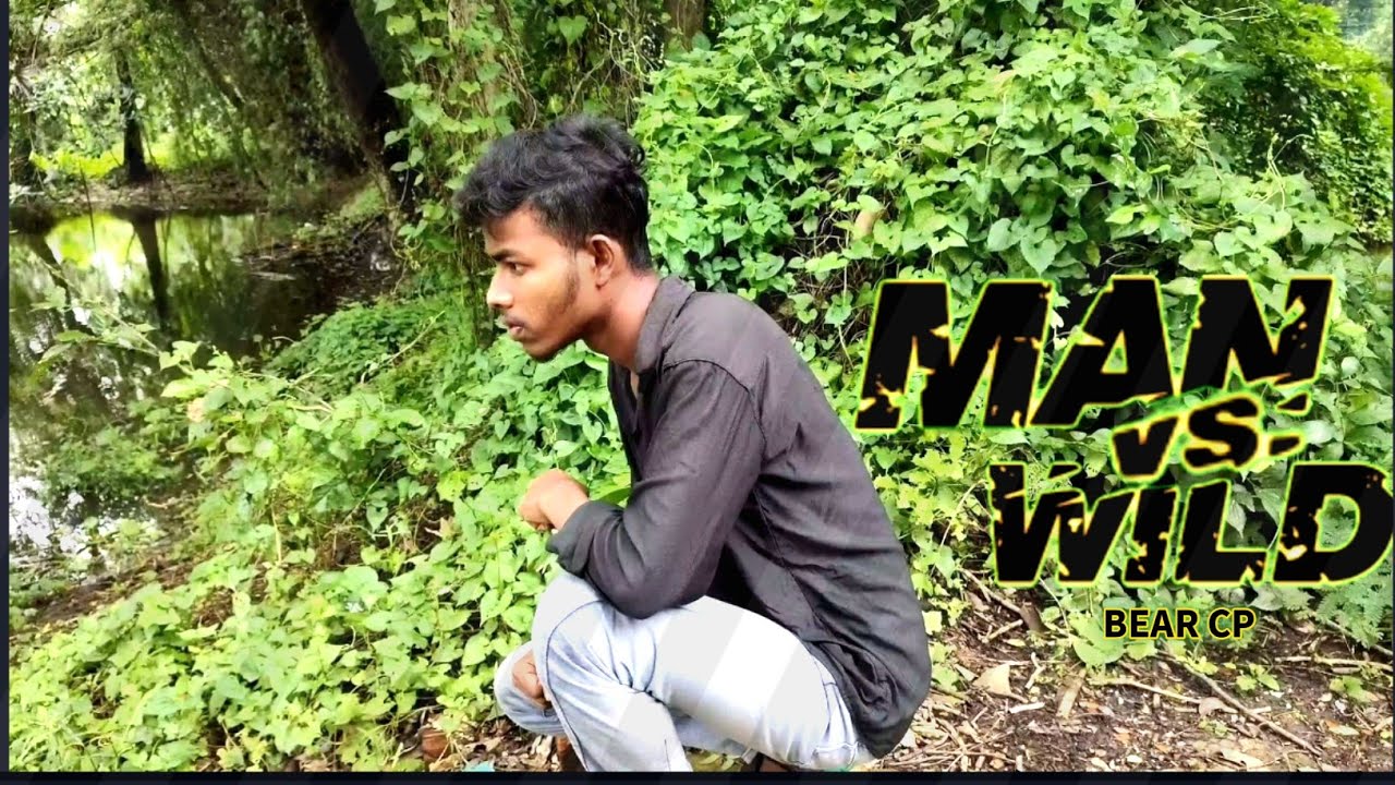 man vs wild Hindi | man vs wid full episodes | bear CP | man vs wild ...