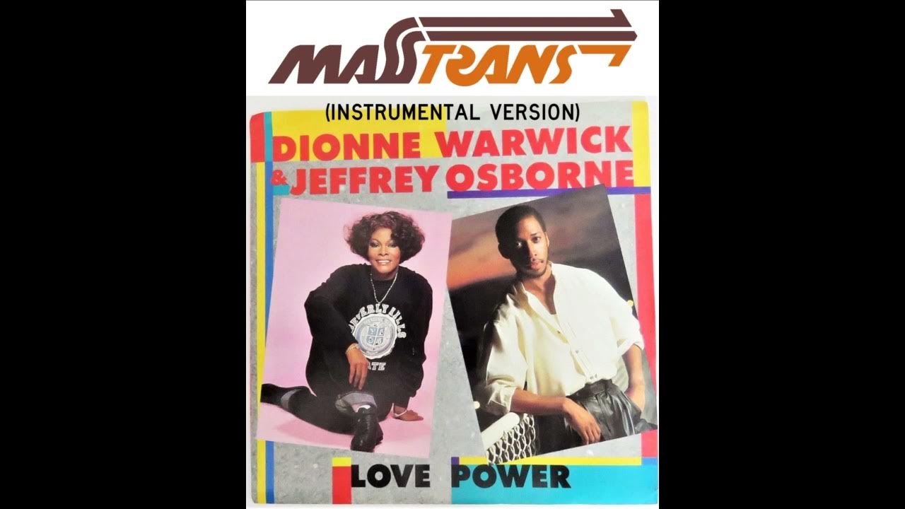 DIONNE WARWICK & JEFFREY OSBORNE - LOVE POWER (INSTRUMENTAL VERSION) - YouTube