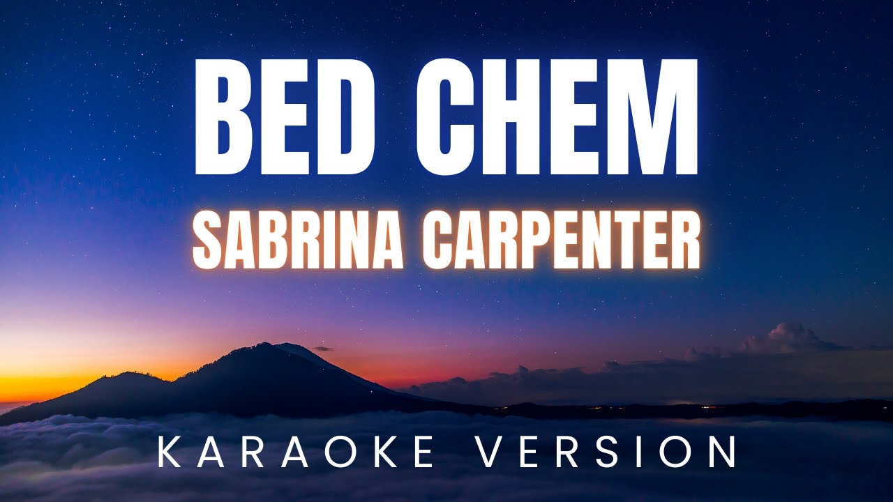 Sabrina Carpenter - Bed Chem | KARAOKE Version - YouTube