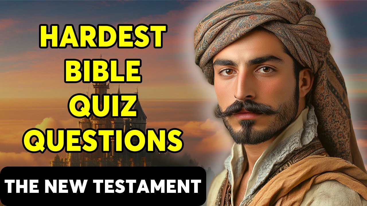 25 NEW TESTAMENT BIBLE QUESTIONS TO TEST YOUR KNOWLEDGE - The Bible ...