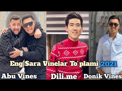 ABU VINES DILI.ME DONIK VINES MITTIVINES ENG SARA VINELAR TO'PLAMI 2021 #2
