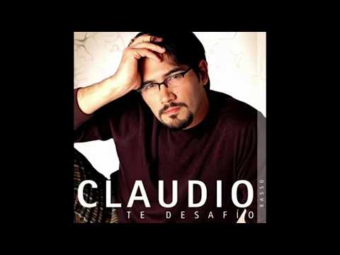 Claudio Basso - (01) Y me dijeron