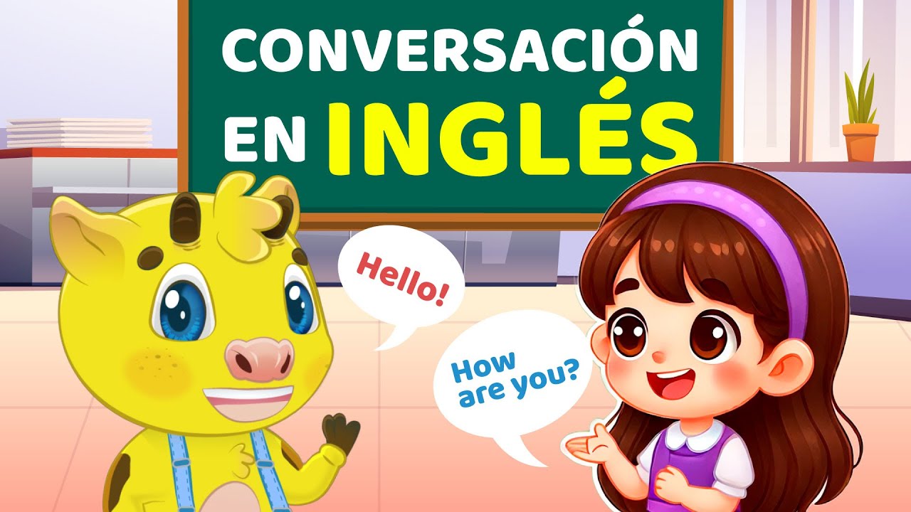 INGLÉS PARA NIÑOS | CONVERSACIÓN EN INGLÉS | CLASE DE INGLÉS CON AMIGO ...