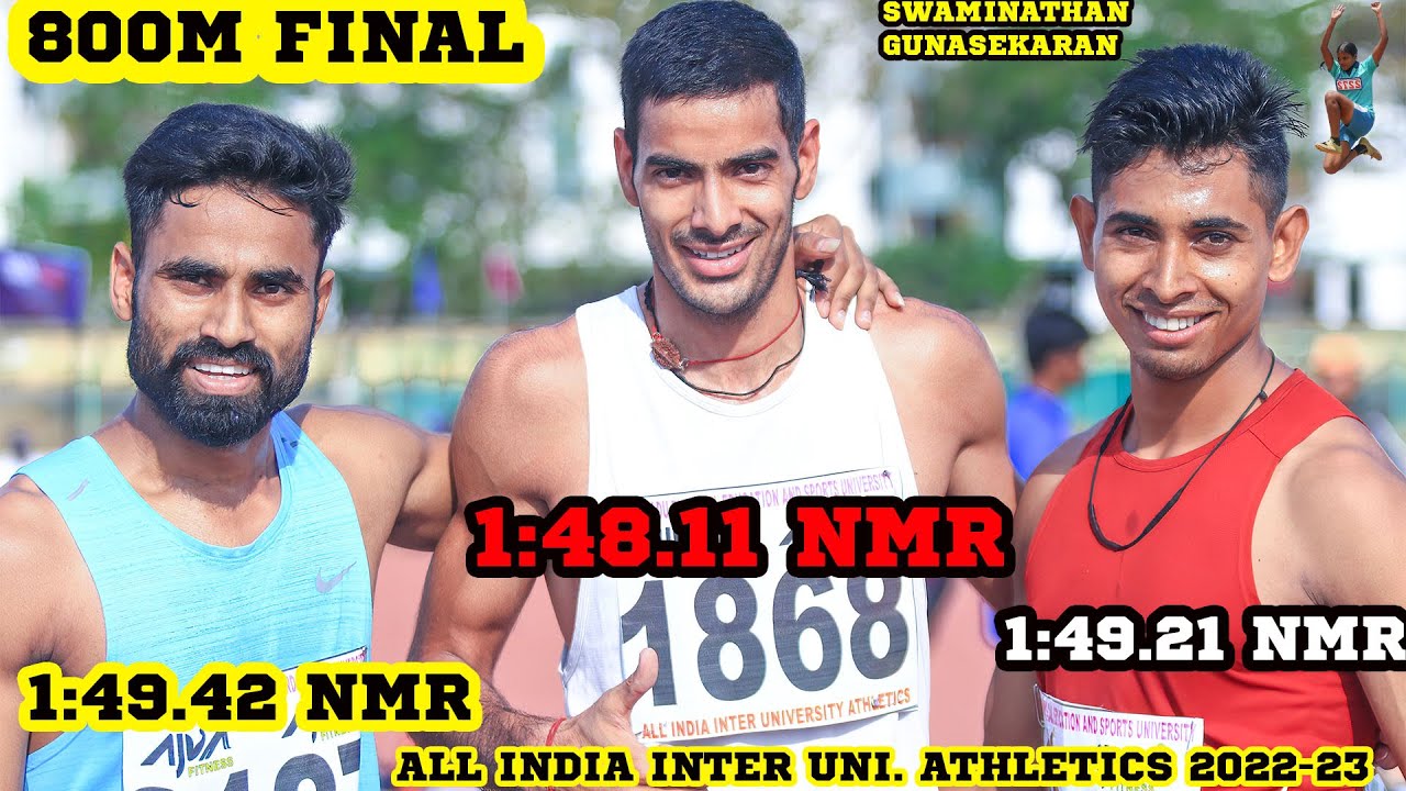 800m men New meet record 1:48.11 || 82nd All India Inter University ...