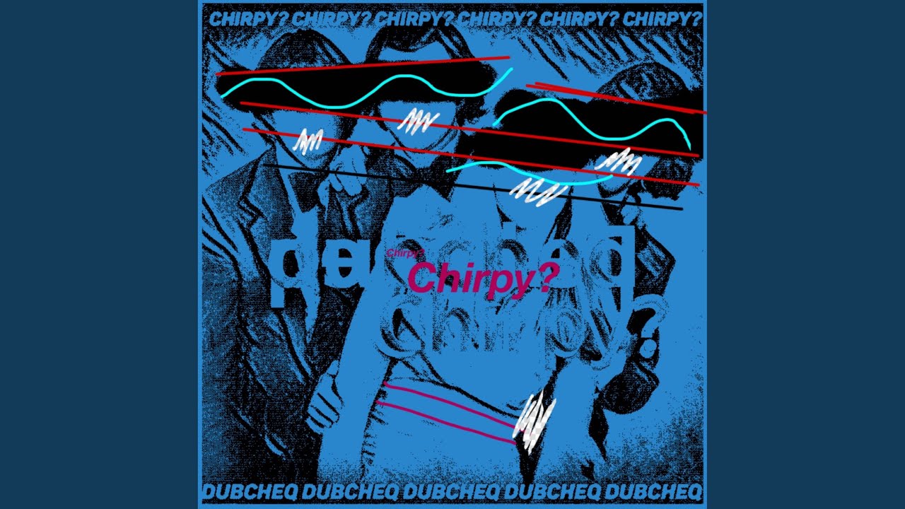 Chirpy? - YouTube