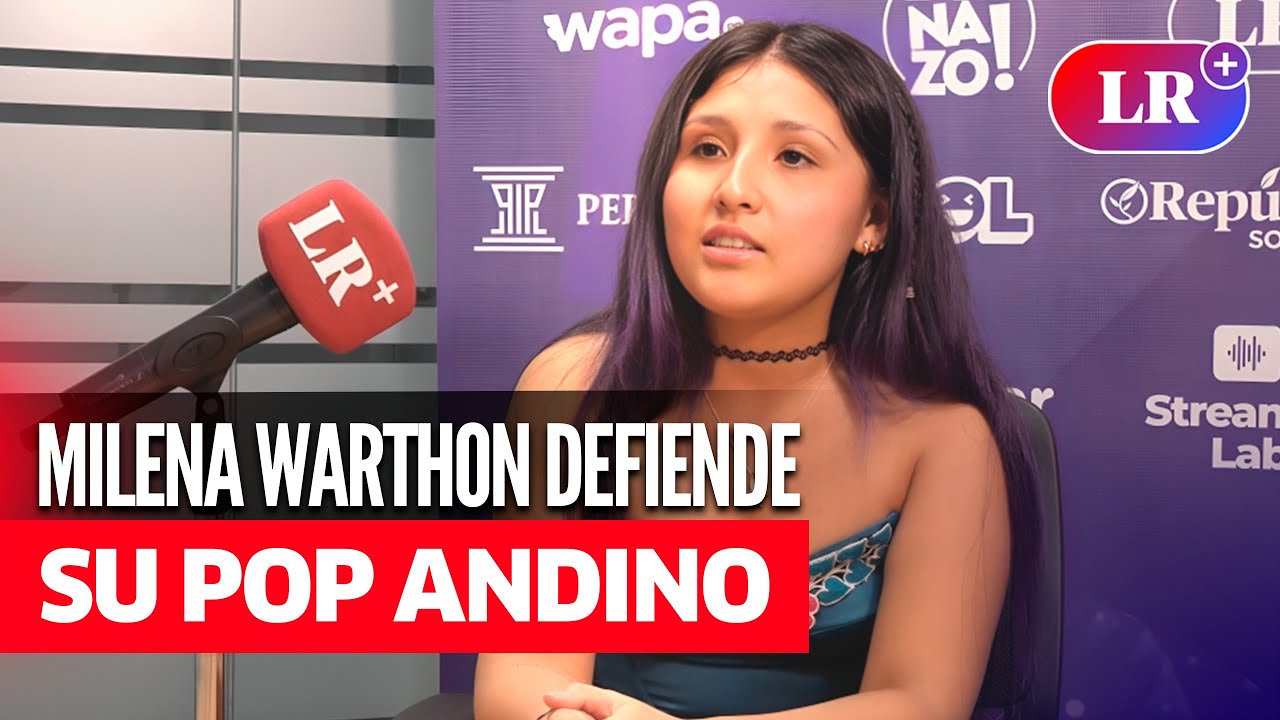 Milena Warthon: “No tengo que dar explicaciones a nadie del porqué soy ...